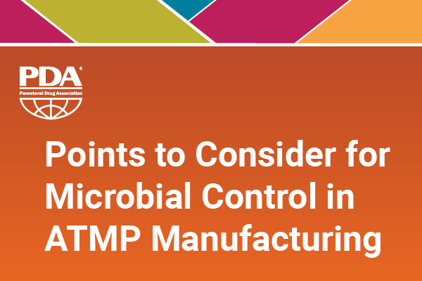 pda-points-to-consider-for-microbial-control-in-atmp-manufacturing